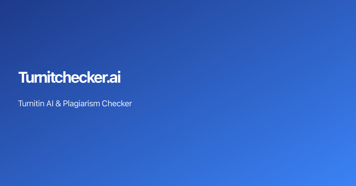 Turnitin AI & Plagiarism Checker